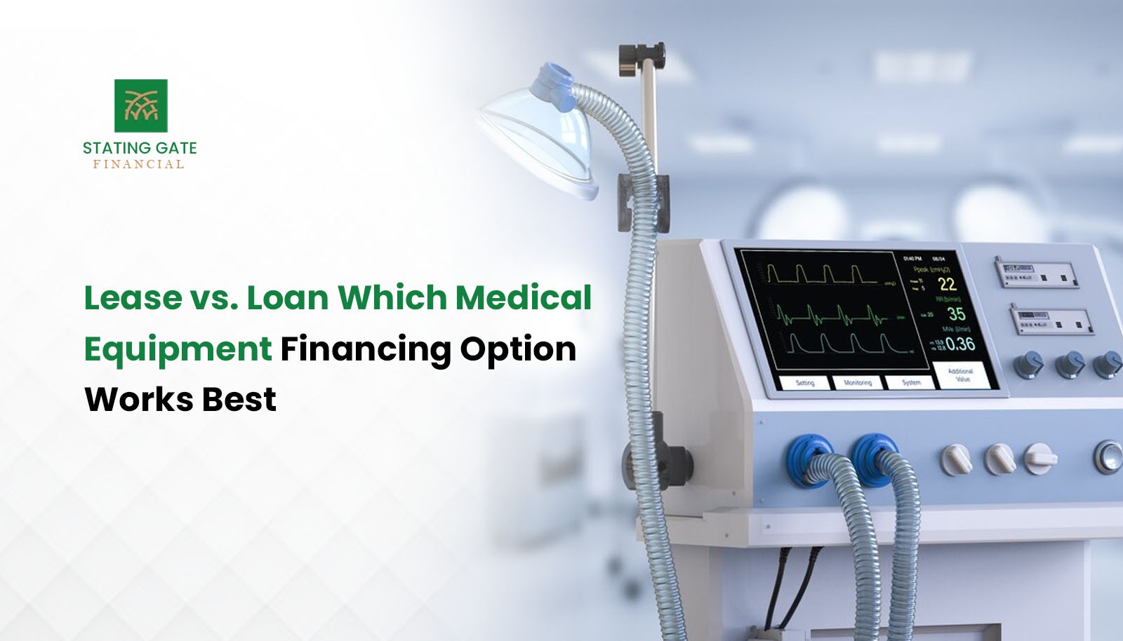 What’s the Best Way to Finance Medical Equipment?